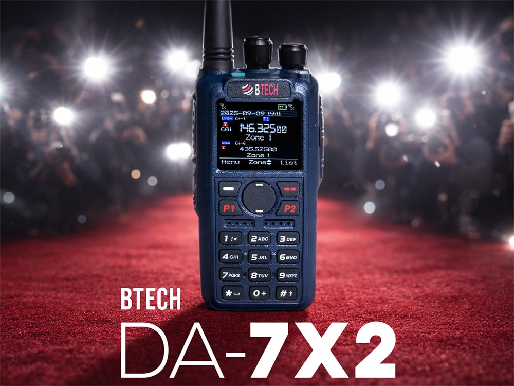 BTECH introduces the DA-7X2. True Dual Receive. True VFO. Built to ...